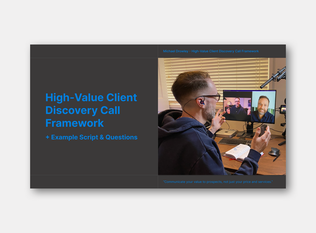 High-Value Discovery Call Framework + Script & Questions